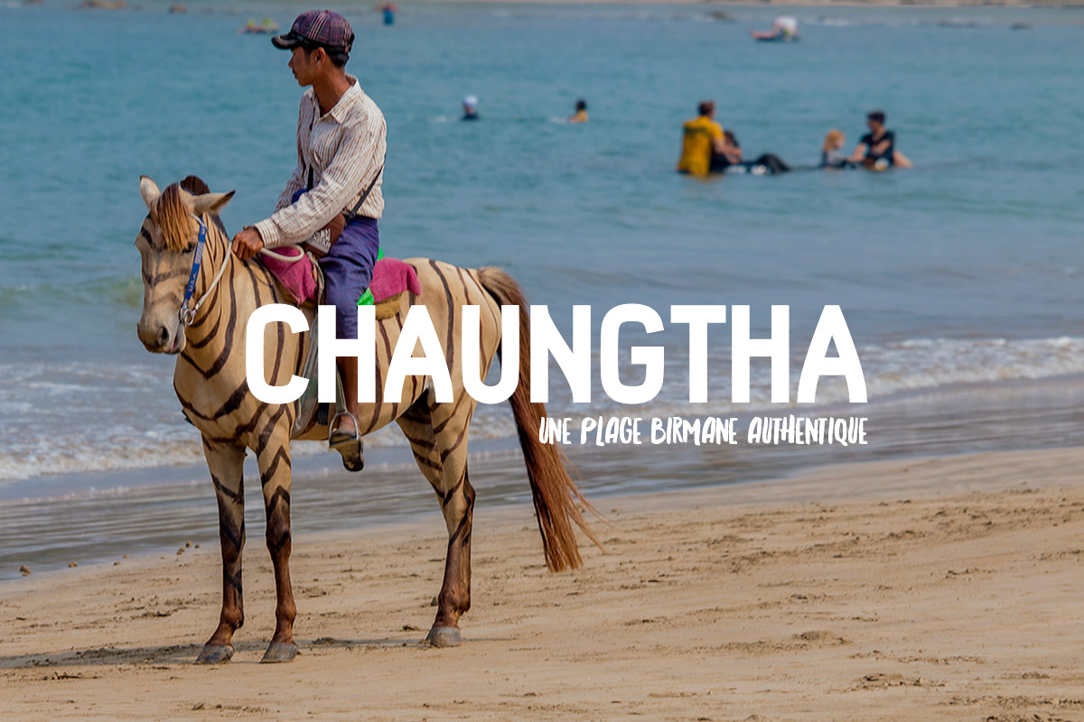 Plages de Birmanie – l'authentique plage birmane de Chaungtha
